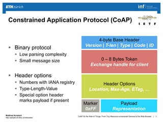 CoAP for the Web of Things: From Tiny Resource-constrained Devices to the Web Browser | PPT