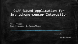 Coap based application for android phones-end | PPTX