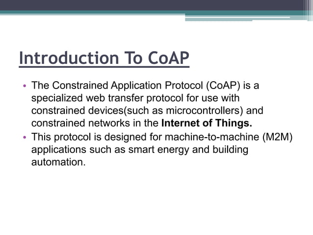 CoAP protocol -Internet of Things(iot) | PPTX | Internet | Computing