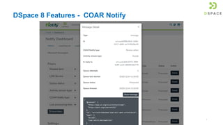 COAR NOTIFY features in DSpace 7 8 and the future 2024 | PPT