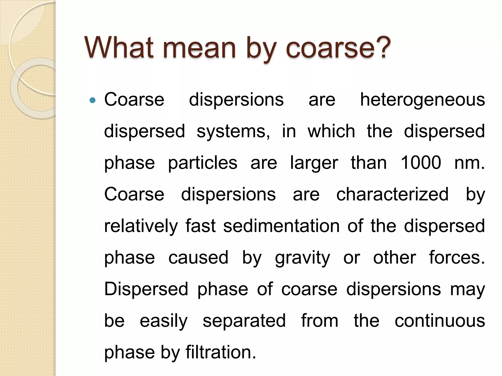 Coarse dispersion | PPTX