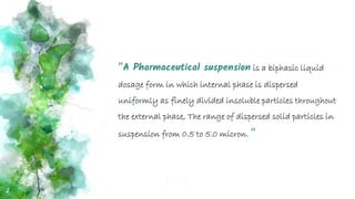 Coarse dispersion suspension | PPTX