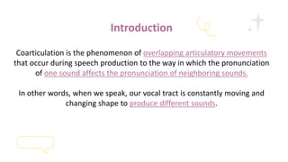 Coarticulation | PPTX