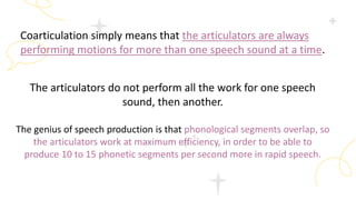 Coarticulation | PPTX