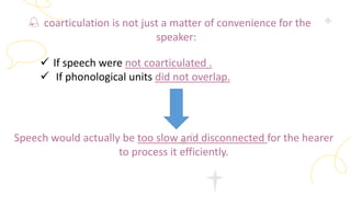 Coarticulation | PPTX