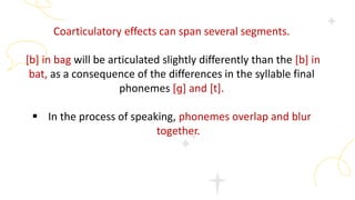 Coarticulation | PPTX