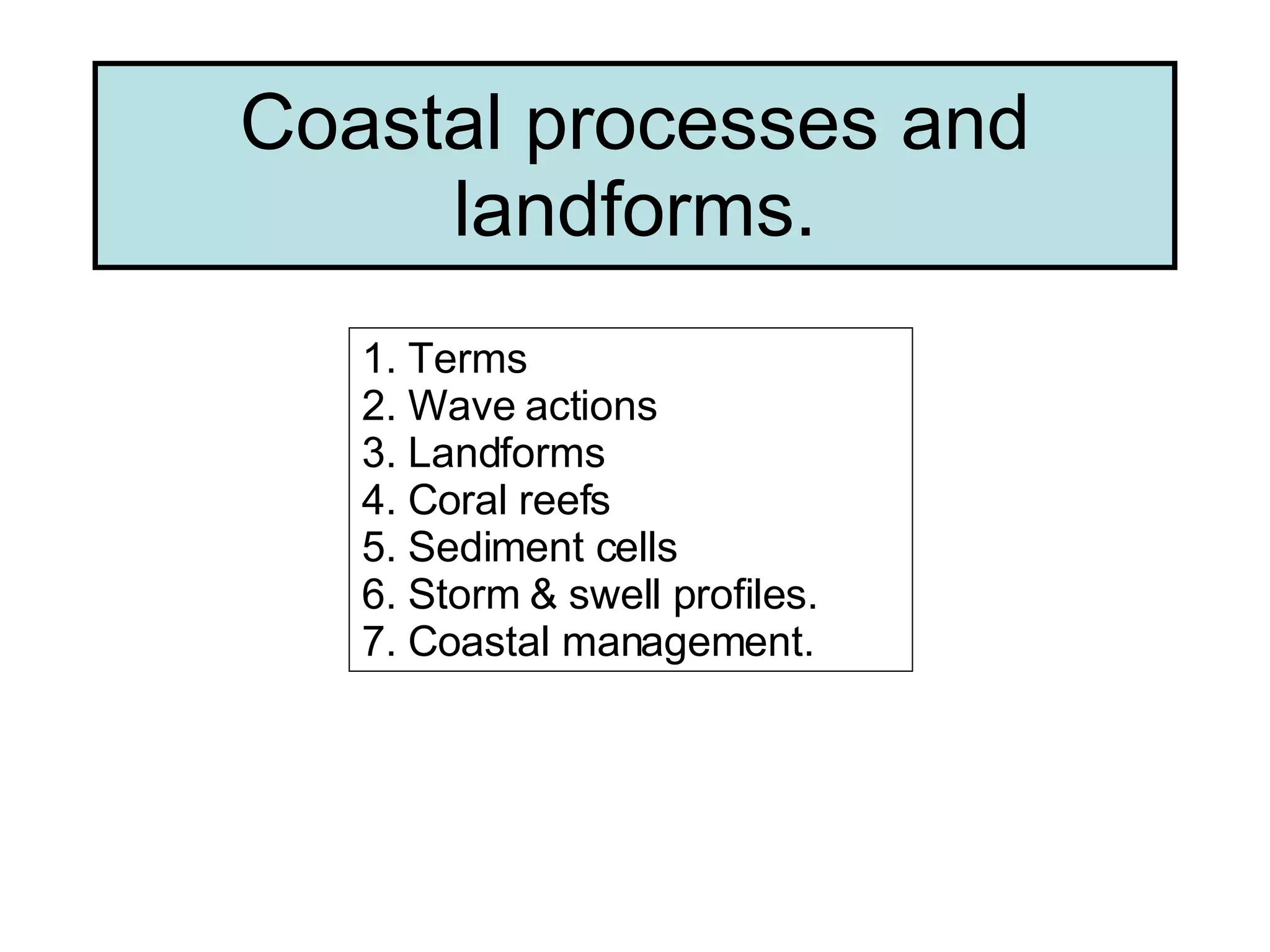 Coastal Processes And Landforms | PPT