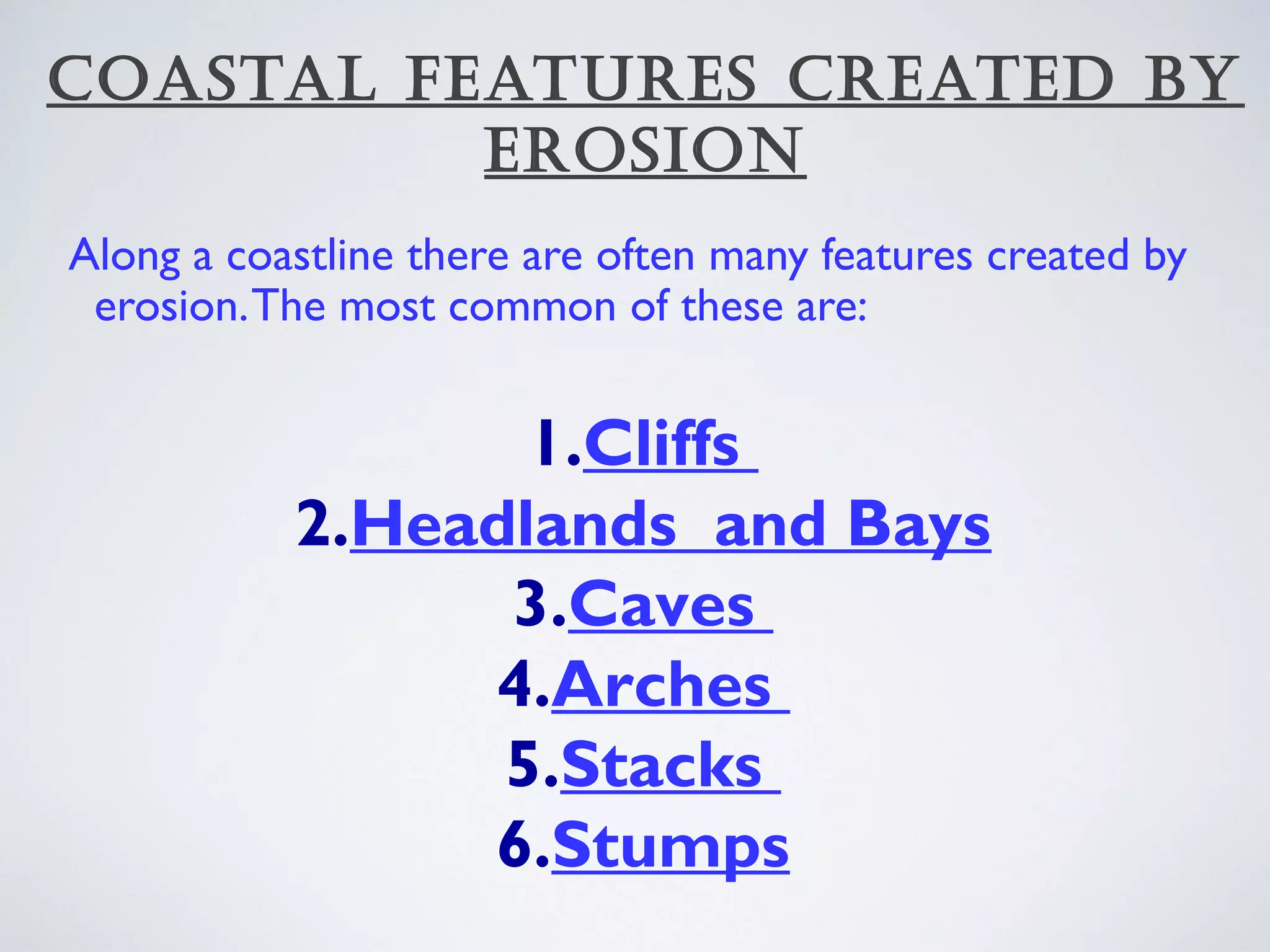 Coastal erosional processes and landforms lesson 4 | PPT
