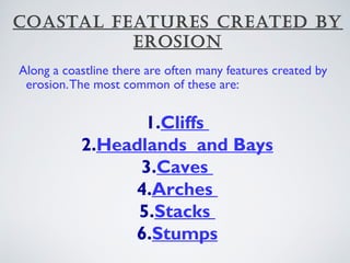 Coastal erosional processes and landforms lesson 4 | PPT