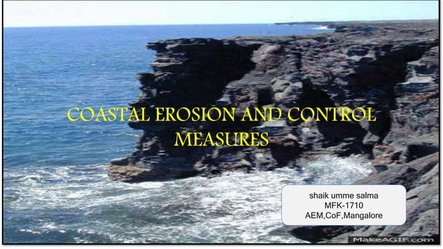 Coastal erosion and control measures | PPTX