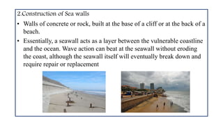 Coastal erosion and control measures | PPTX