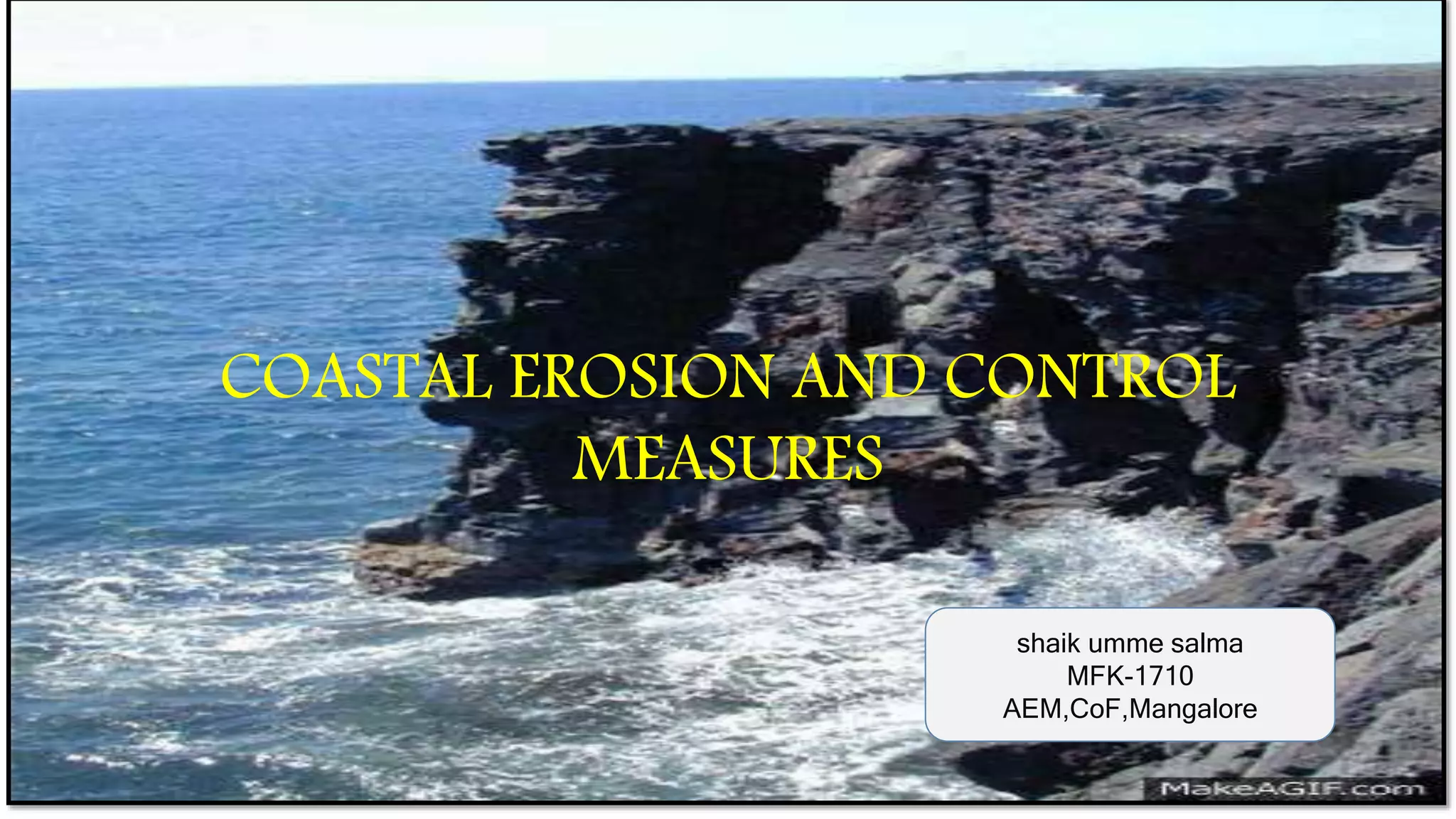 Coastal erosion and control measures | PPTX