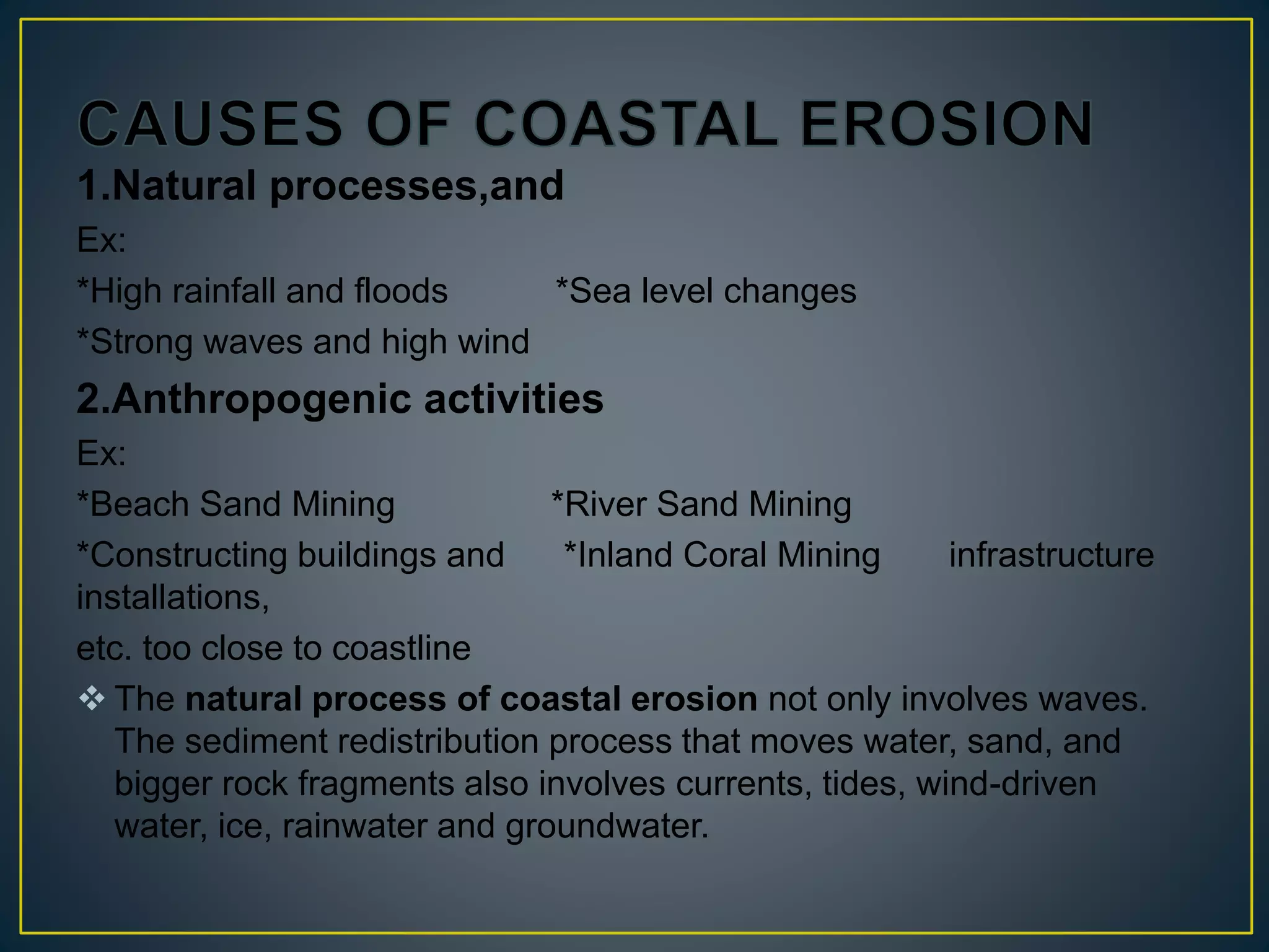 Coastal erosion(final presentation) | PPTX