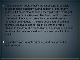 Coastal erosion(final presentation) | PPTX