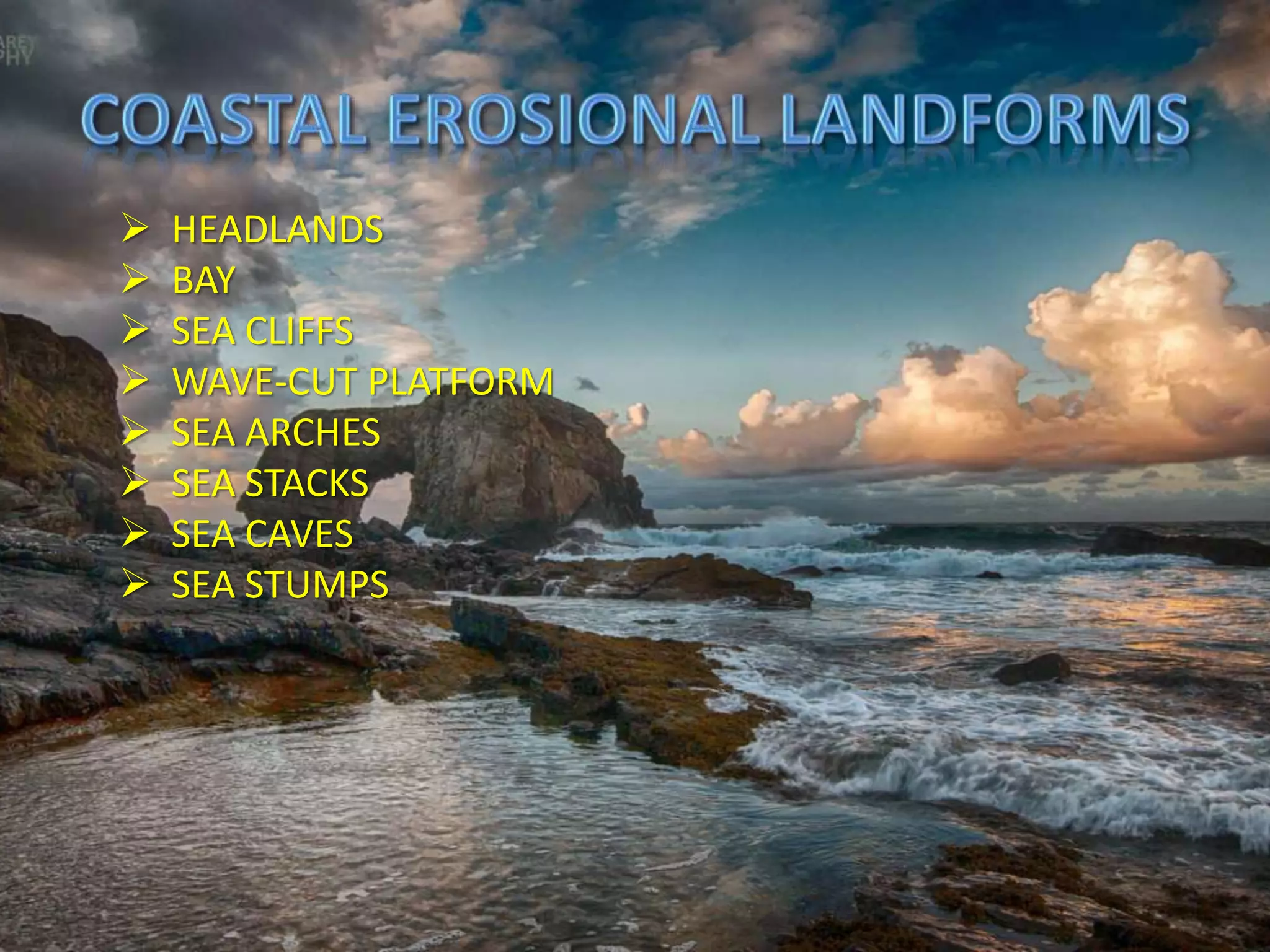 Coastal Geomorphology Landforms Of Wave Erosion & Deposition | PPTX