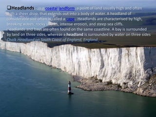 Coastal Geomorphology Landforms Of Wave Erosion & Deposition | PPTX