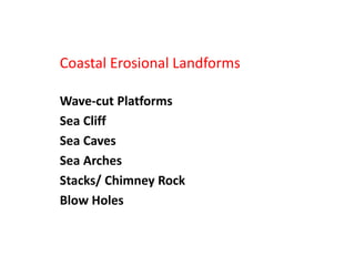 Coastal Landforms geomorphology physical Geography | PPT