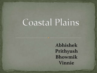 Coastal plains | PPTX