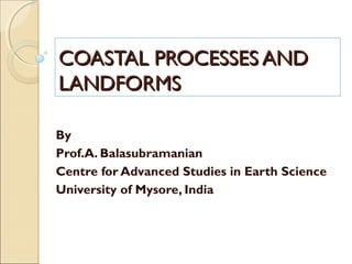 Coastal processes and landforms | PPT