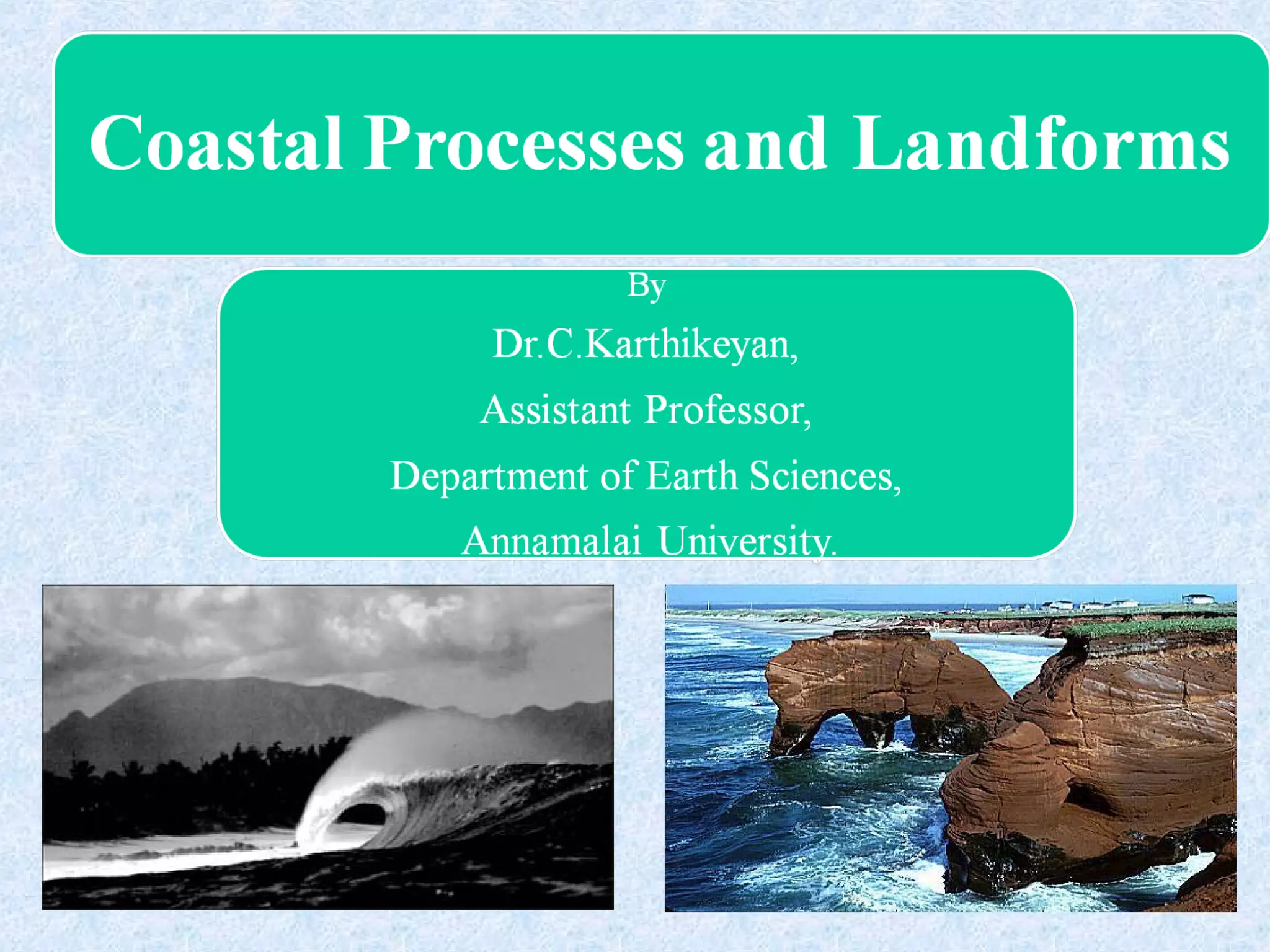 Coastal processes and landforms | PPT