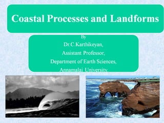 Coastal processes and landforms | PPT