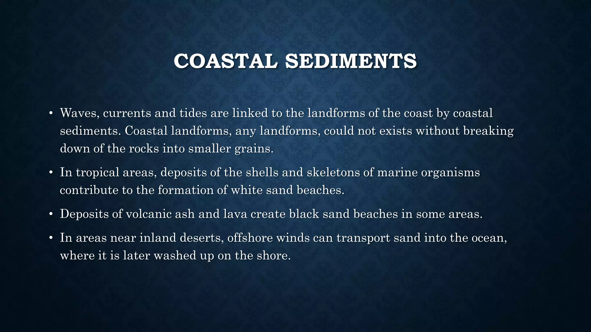 Coastal sediments full | PPTX