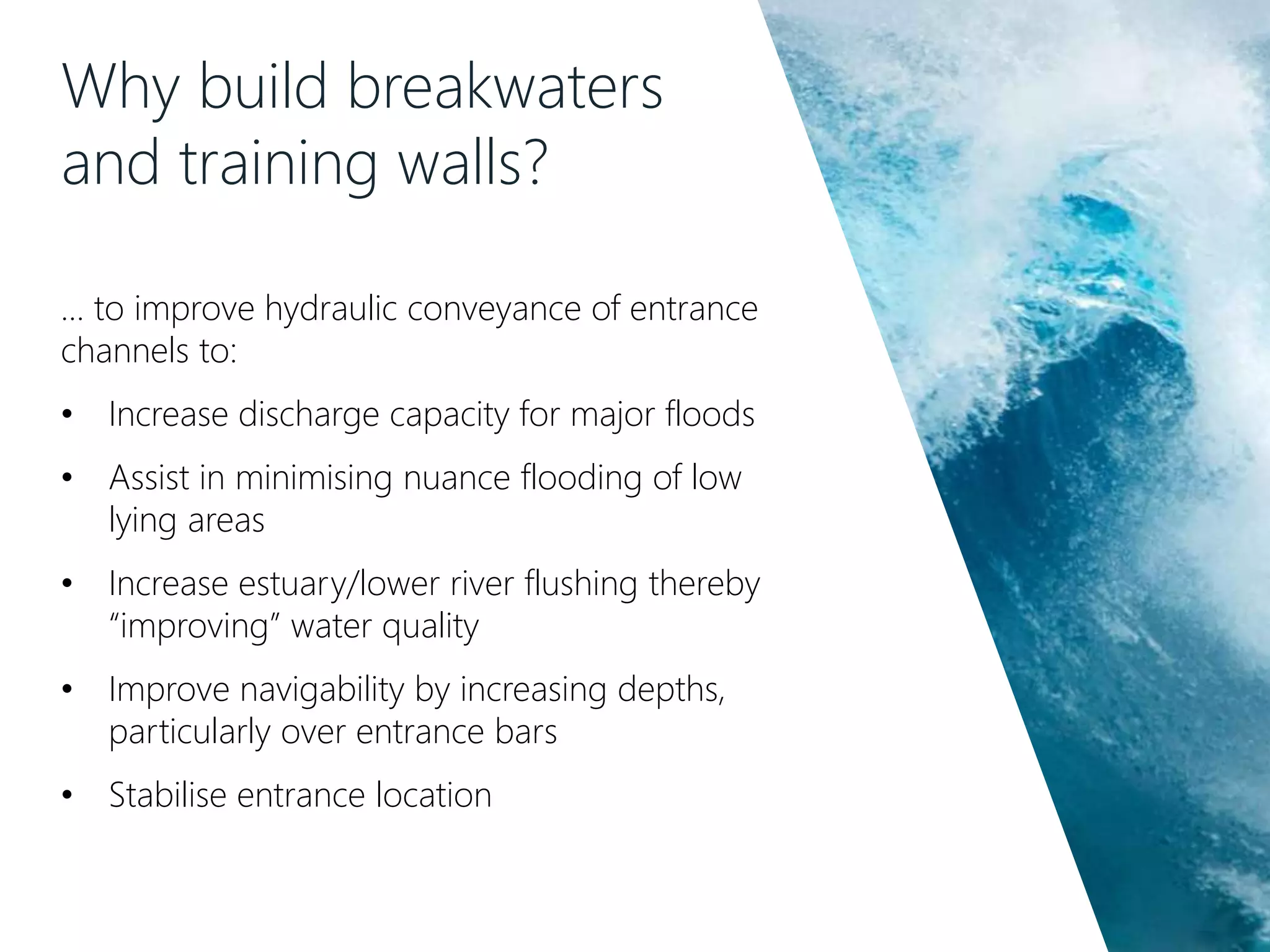 Breakwaters & Training Walls | The good, the bad and the ugly | PPTX
