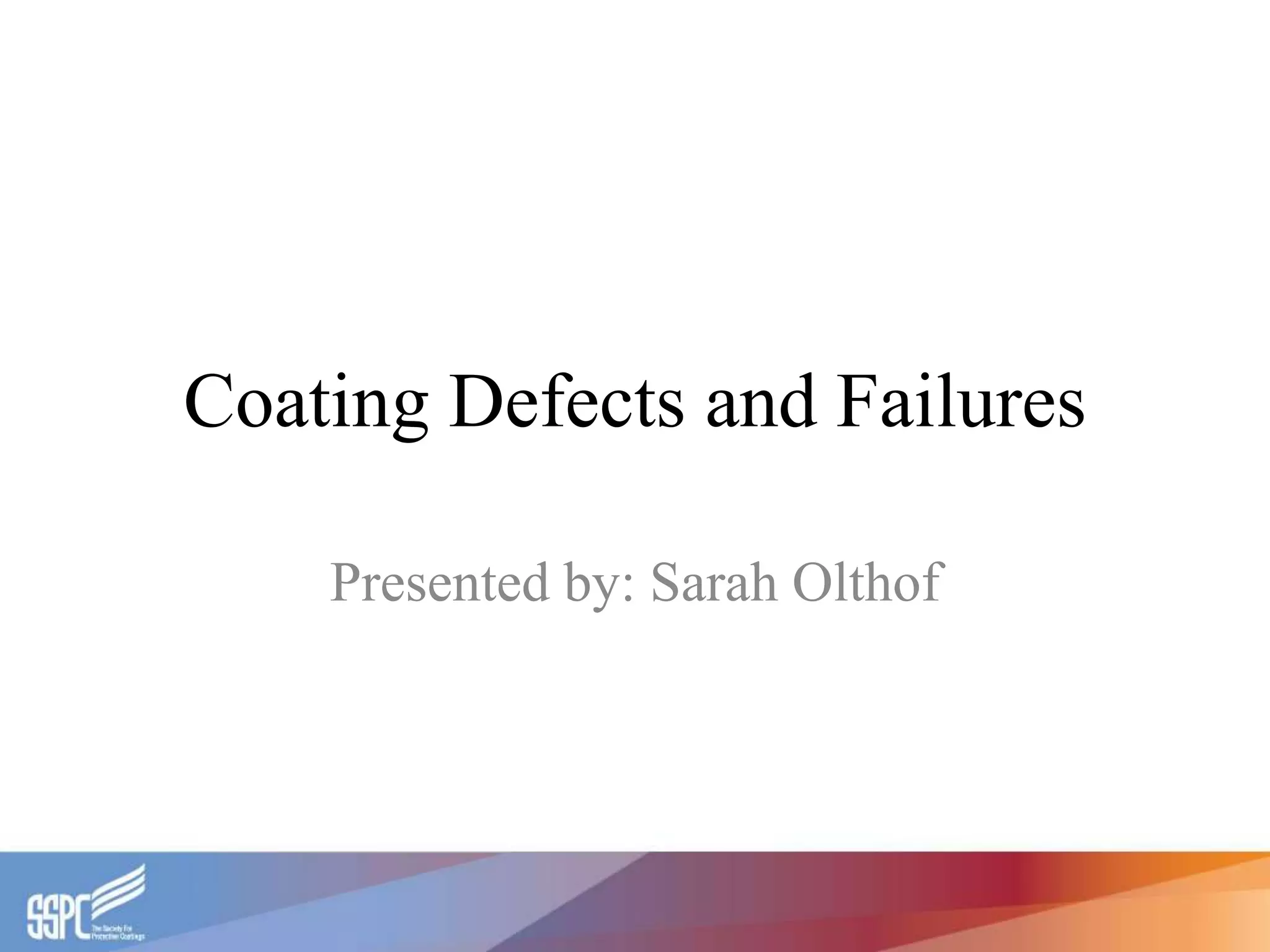 Coating_Defects_Webinar JLA.pptx