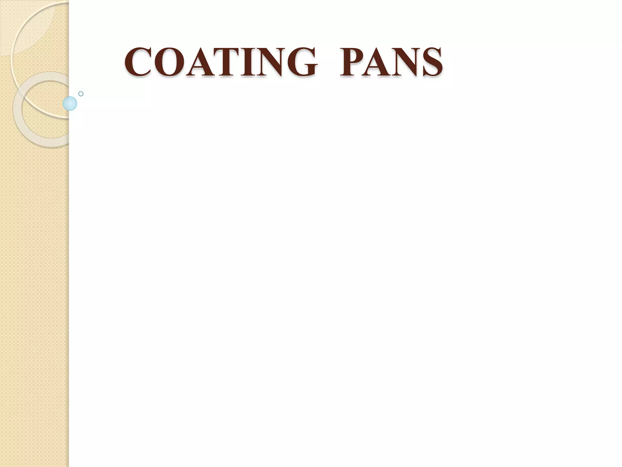 Coating pans | PPTX