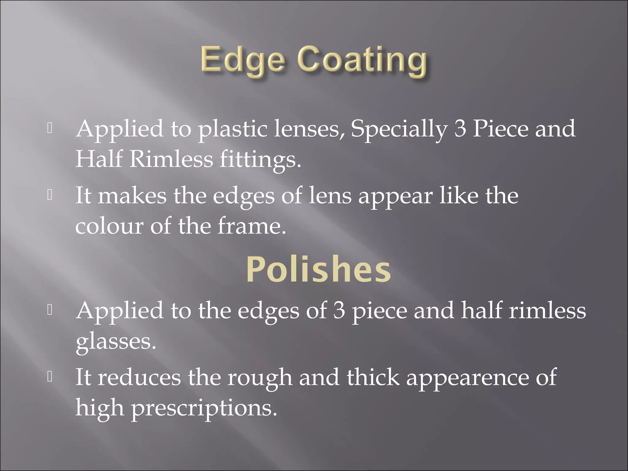 Coatings applied to spectacle lenses | PPT