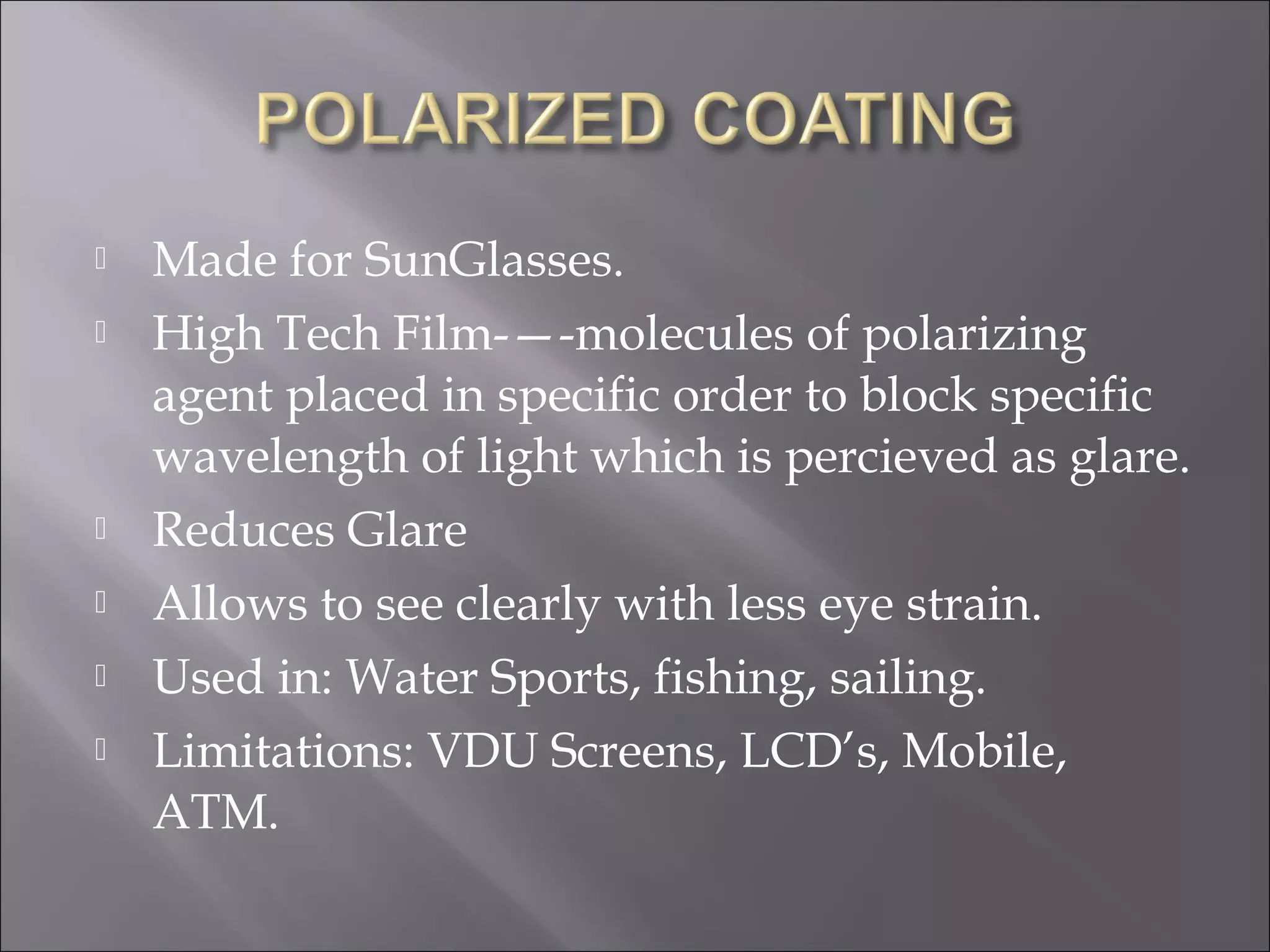 Coatings applied to spectacle lenses | PPT