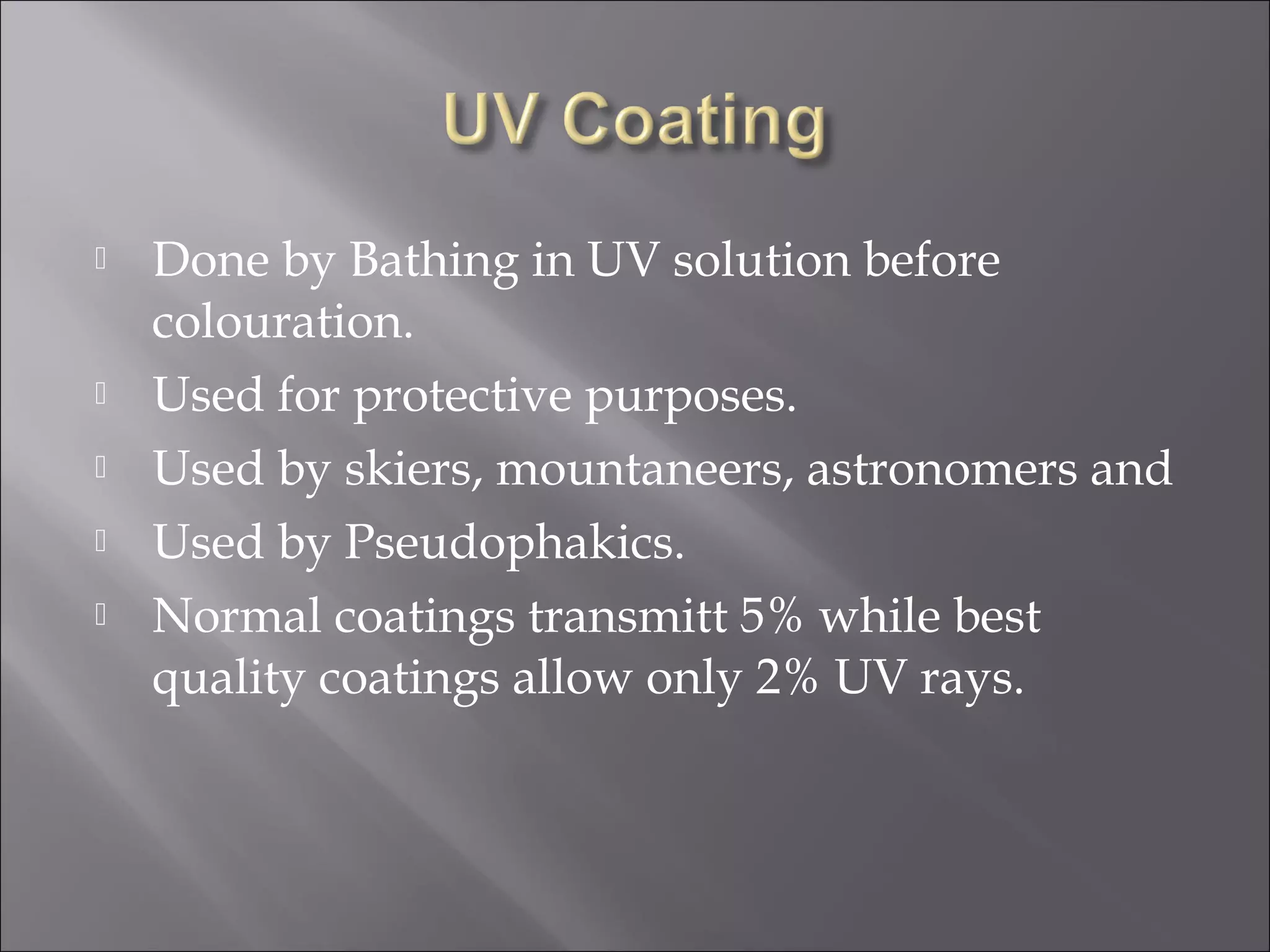 Coatings applied to spectacle lenses | PPT