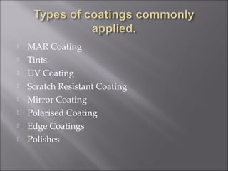 Coatings applied to spectacle lenses | PPT