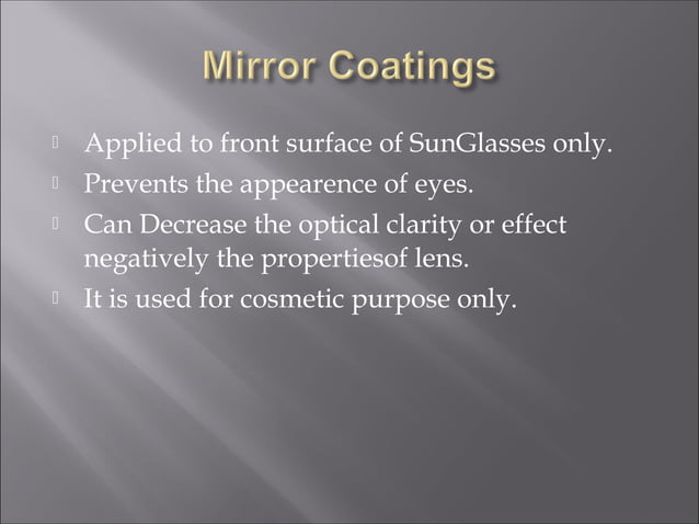 Coatings applied to spectacle lenses | PPT