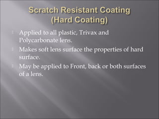 Coatings applied to spectacle lenses | PPT