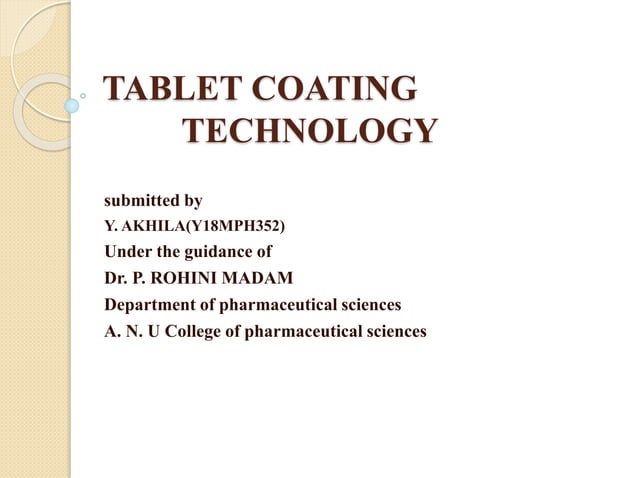 Tablet Coating technology ppt | PPTX