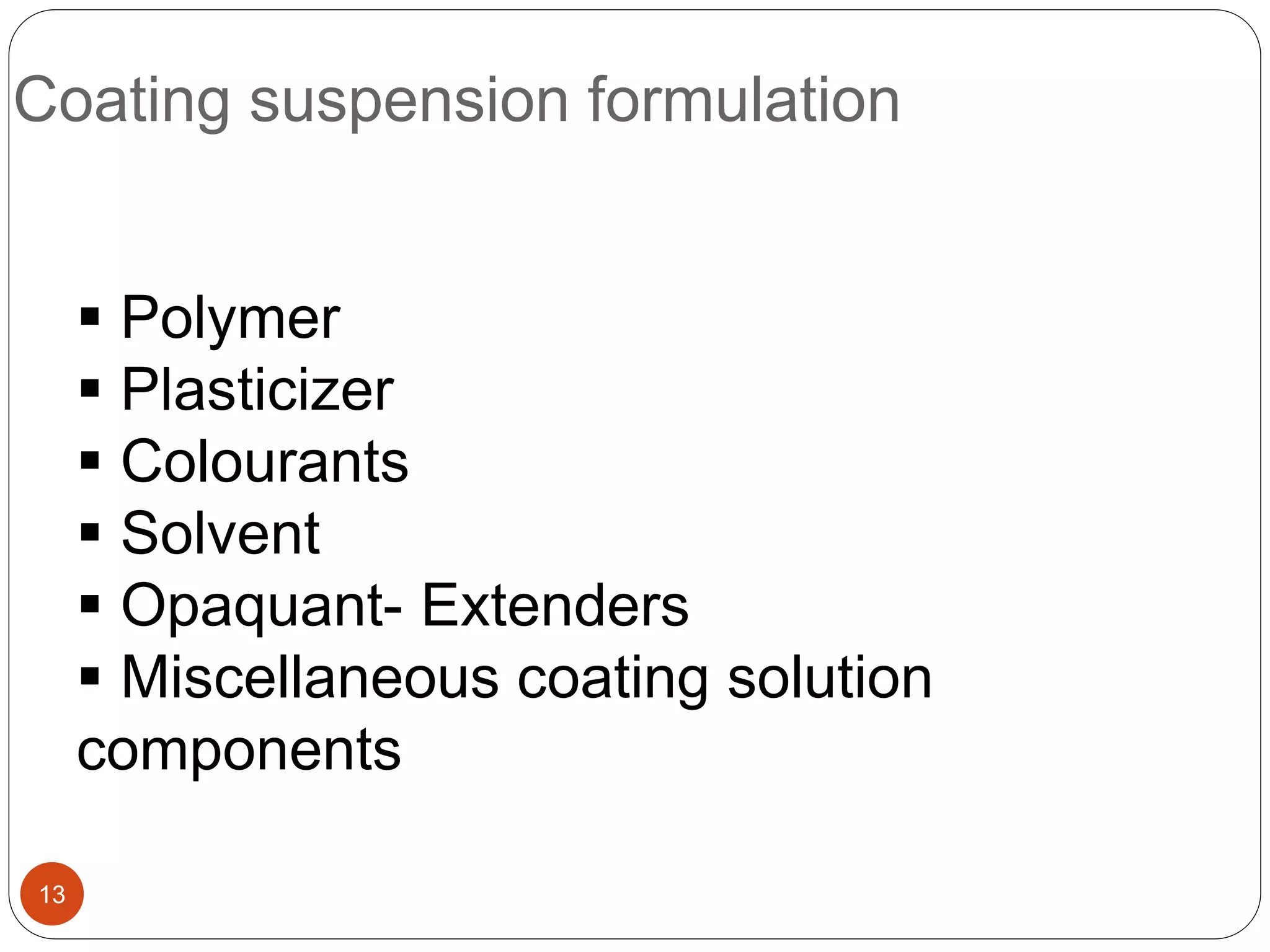 Coating technology in pharmaceuticals | PPTX