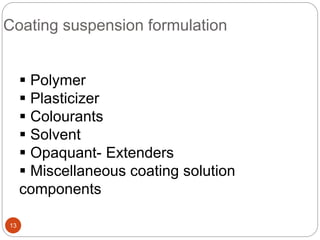 Coating technology in pharmaceuticals | PPTX