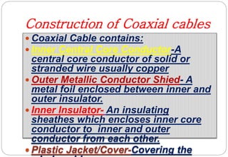 Coaxial cables | PPTX