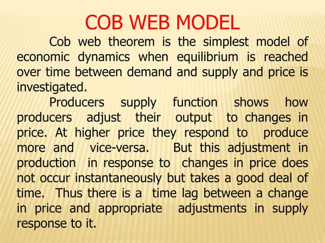 Cob-Web model 11-3-15.pptx | Commodities | Economy