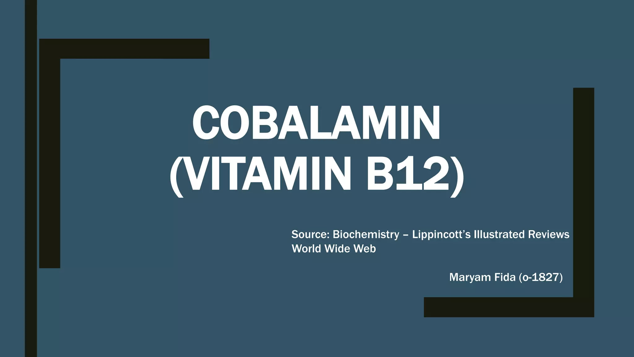 Cobalamin (vitamin b12) – Lippincott’s Illustrated Reviews World Wide ...