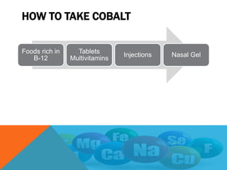 Cobalt in Diet | PPTX