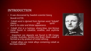 Cobalt and its alloys | PPTX