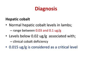 Cobalt deficiency in Animals | PPTX