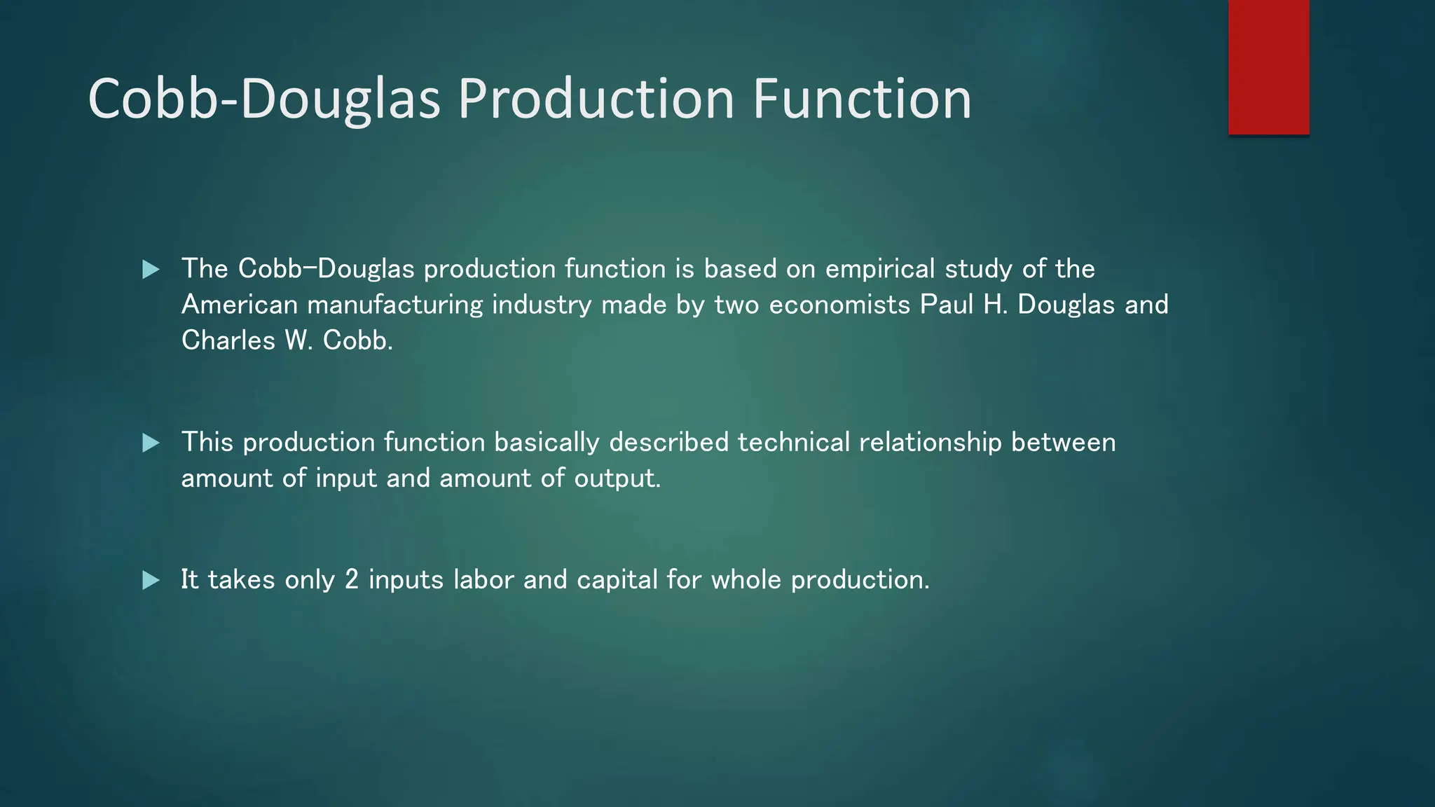 Cobb-Douglas Production Function presentation.pptx Cobb-Douglas Production Function presentation.pptx