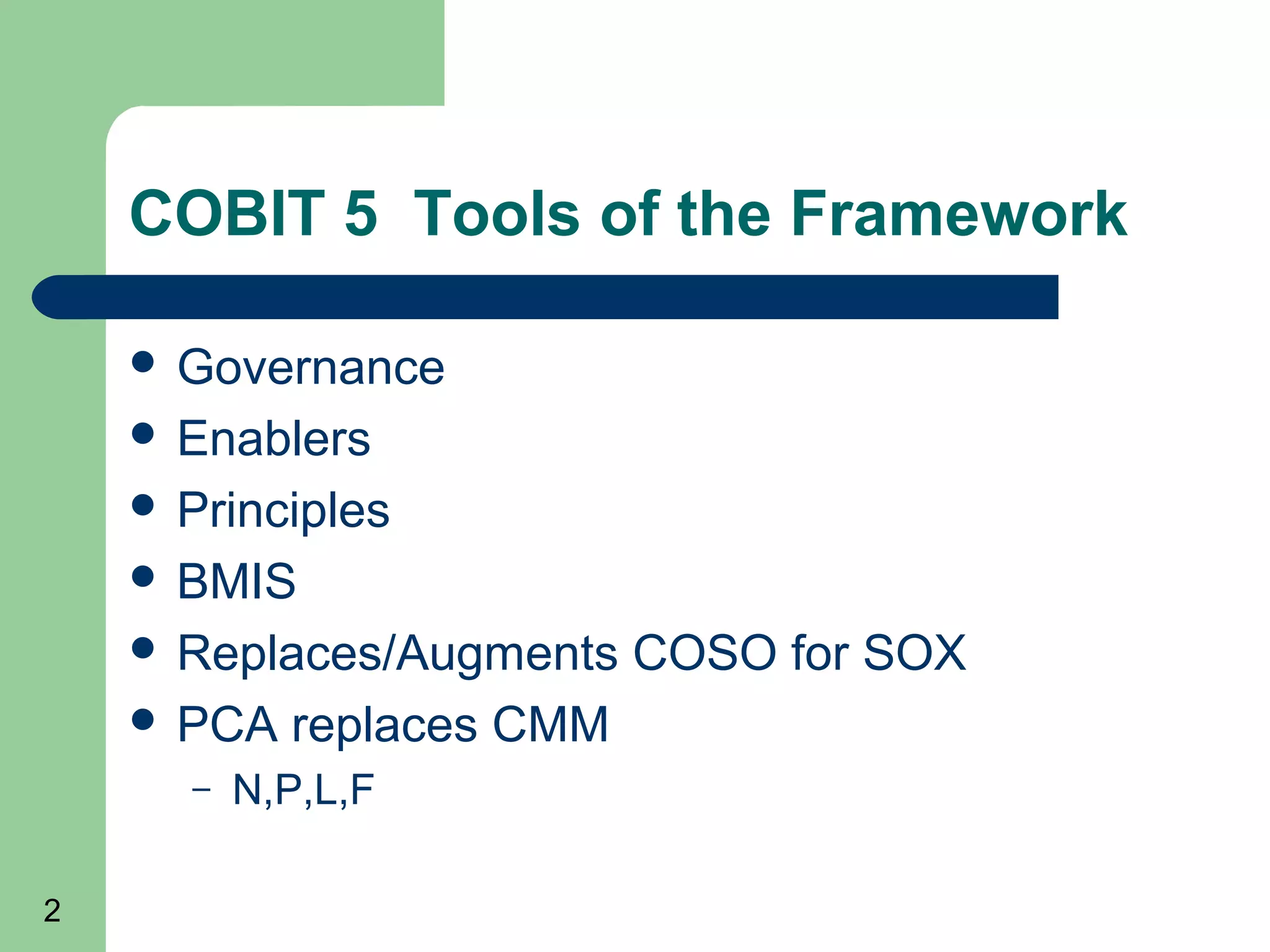 Cobit 5 used in an information security review | PPT