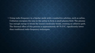Coblation in ent | PPTX