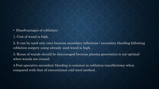 Coblation in ent | PPTX