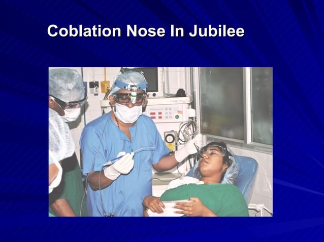 Coblator and laser surgery in ENT:Jubilee Hospital, Trivandrum, south ...