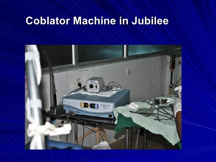 Coblator and laser surgery in ENT:Jubilee Hospital, Trivandrum, south…